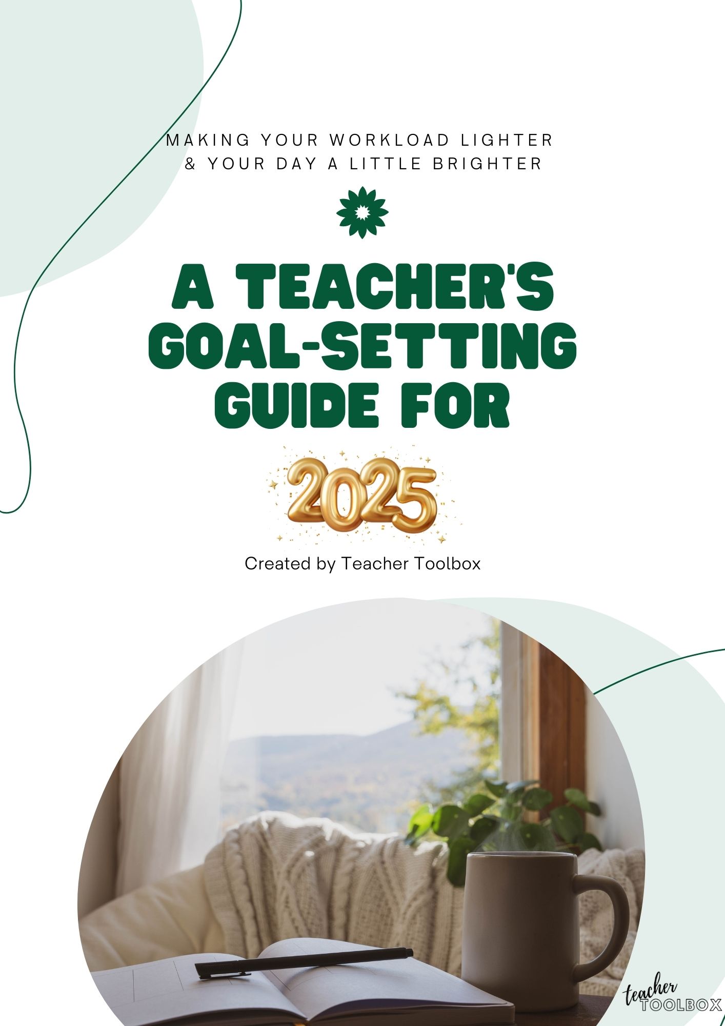 Festive Freebies: 2025 Goal Setting Guide - Teacher Toolbox